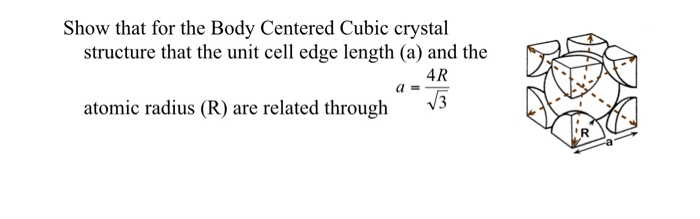 Solved Show that for the Body Centered Cubic crystal | Chegg.com