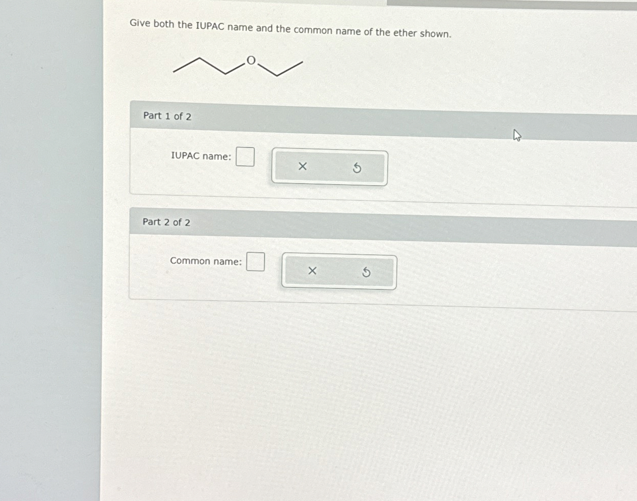Solved Give both the IUPAC name and the common name of the | Chegg.com