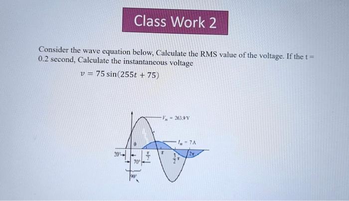 Solved Class Work 2 Consider the wave equation below, | Chegg.com