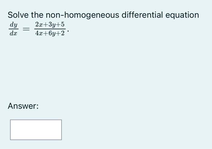 Solved Solve the non-homogeneous differential equation | Chegg.com