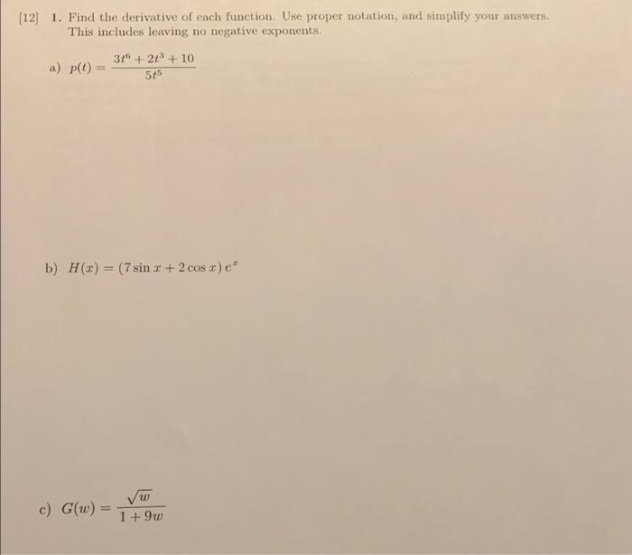 Solved 1. Find the derivative of each function. Use proper | Chegg.com