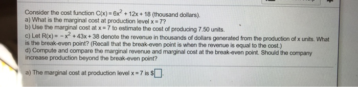Solved Consider the cost function C(x) = 6x² + 12x + 18 | Chegg.com