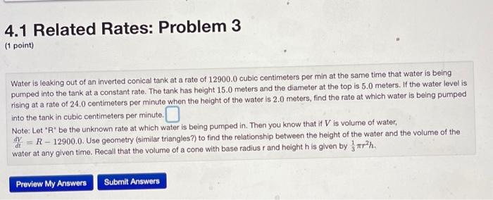 Solved 4.1 Related Rates: Problem 3 (1 point) Water is | Chegg.com