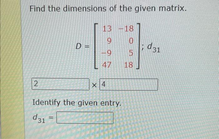 Solved Find the dimensions of the given matrix. | Chegg.com
