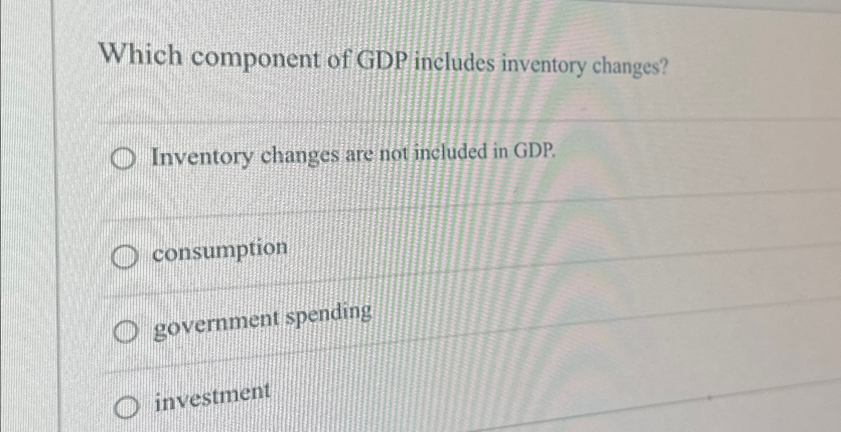 Solved Which component of GDP includes inventory | Chegg.com