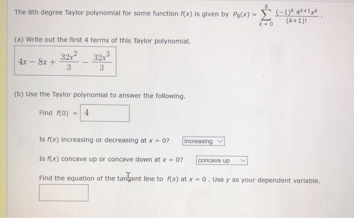 Solved The 8th degree Taylor polynomial for some function | Chegg.com