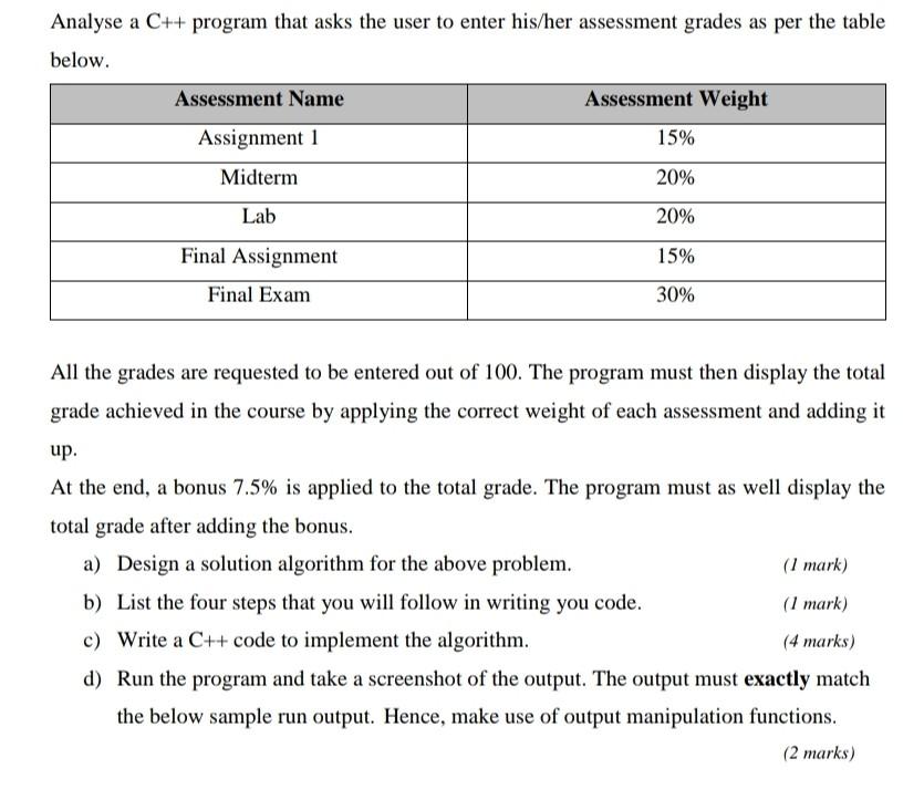 Solved Analyse a C++ program that asks the user to enter | Chegg.com