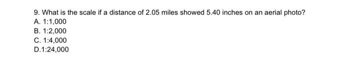 Solved 9. What is the scale if a distance of 2.05 miles | Chegg.com