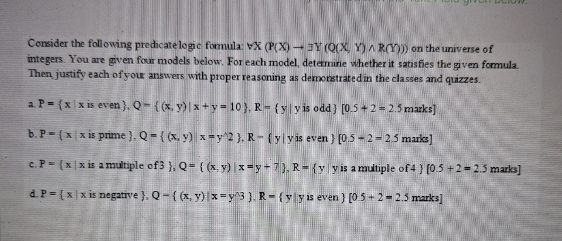 Solved Consider the following predicate logic formula: ) | Chegg.com