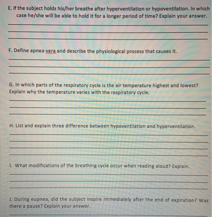 Solved E. If the subject holds his/her breathe after | Chegg.com