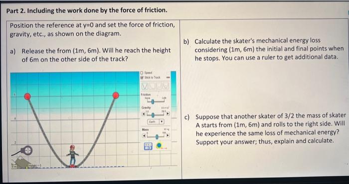 Solved Part 2. Including the work done by the force of | Chegg.com