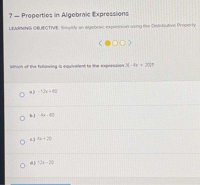 Solved 7 - Properties in Algebraic Expressions LEARNING | Chegg.com