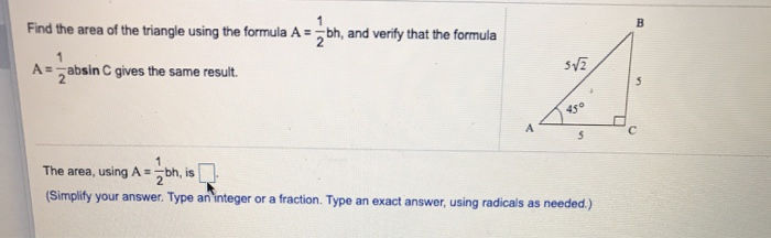 Solved Find the area of the triangle using the formula bh, | Chegg.com