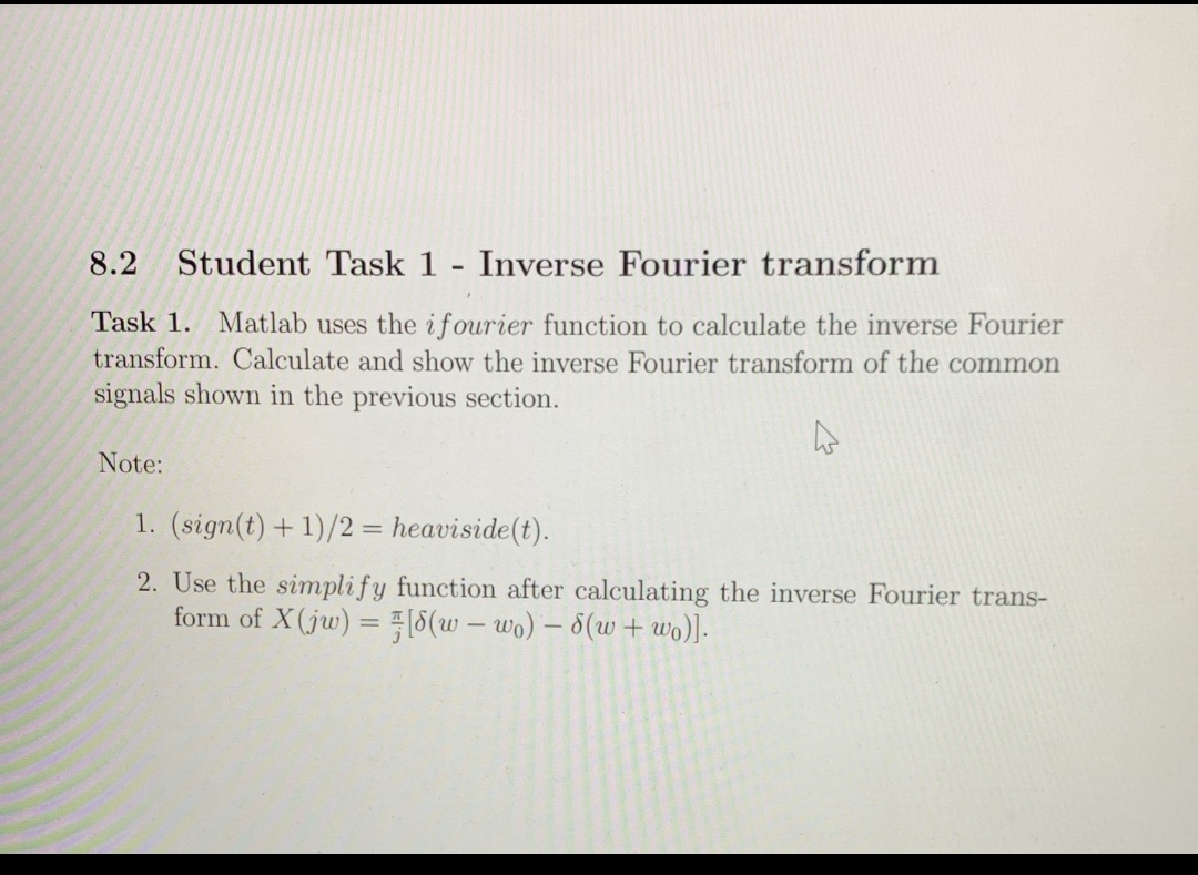Solved 8.2 ﻿Student Task 1 - ﻿Inverse Fourier transformTask | Chegg.com