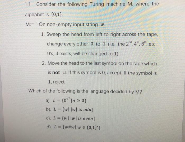 Solved 1.1 Consider the following Turing machine M, where | Chegg.com