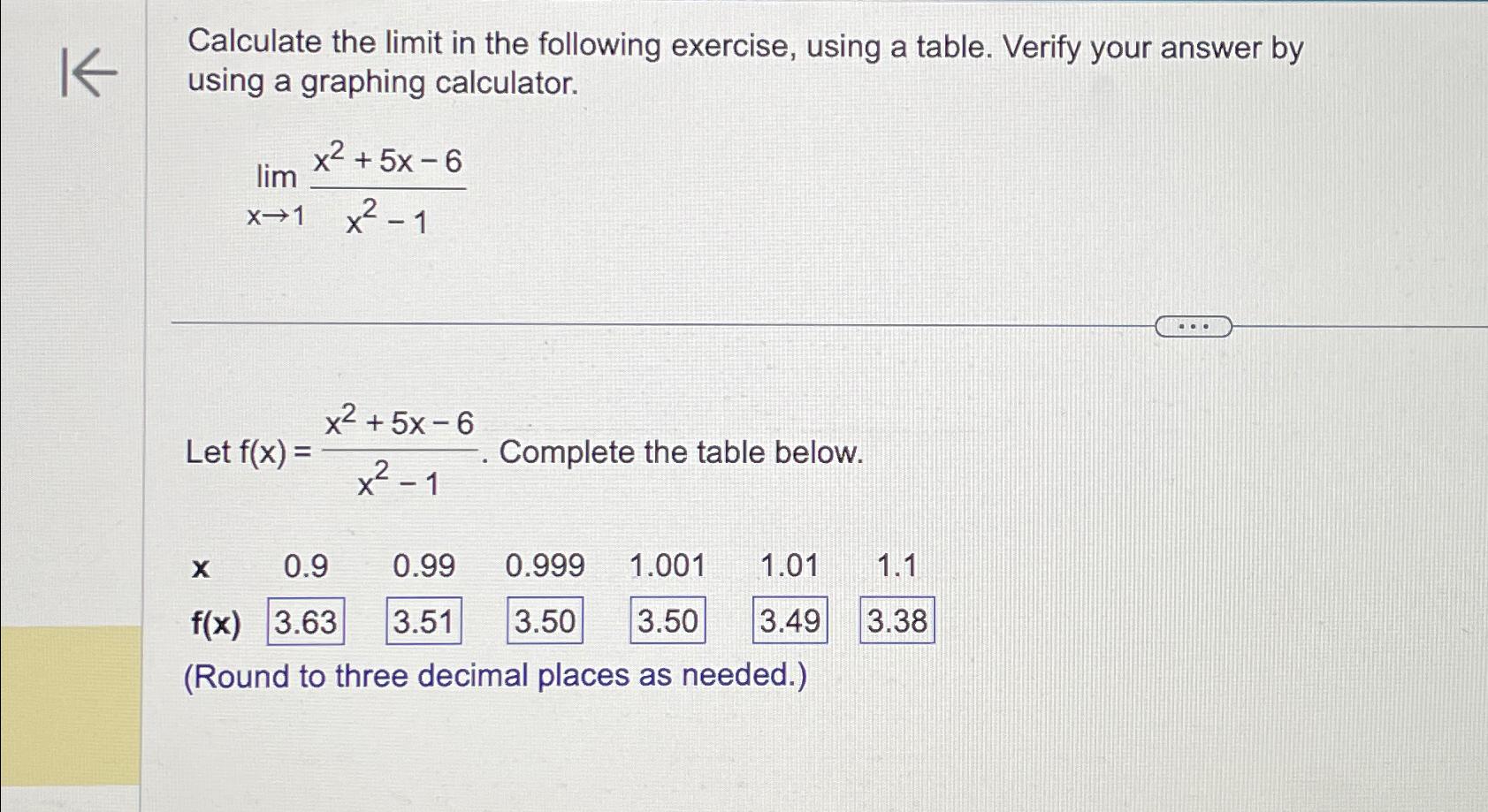 Solved Calculate the limit in the following exercise, using | Chegg.com