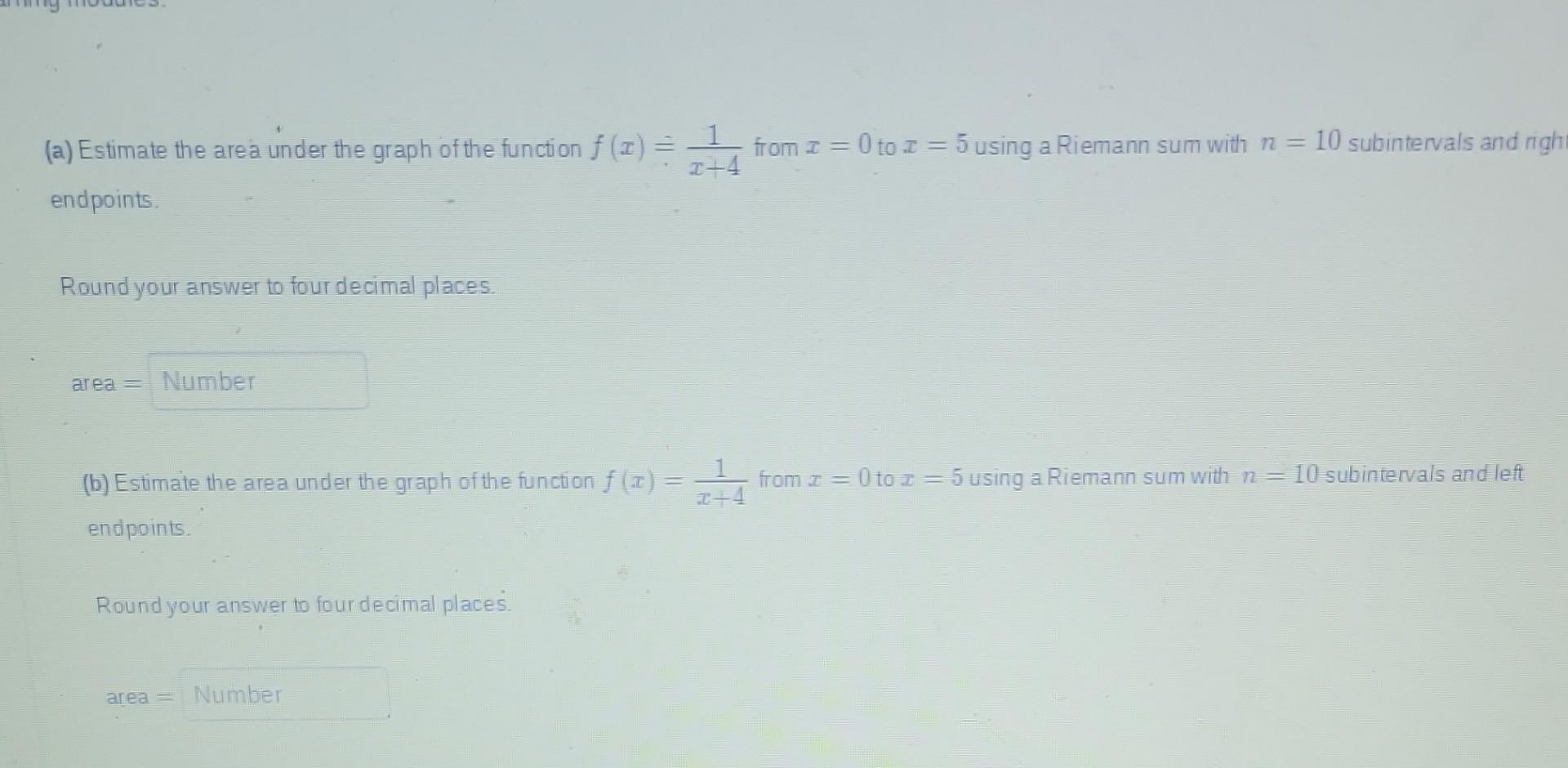 Solved (a) Estimate the area under the graph of the function | Chegg.com