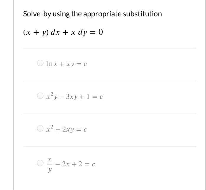 Solved Solve by using the appropriate substitution (x + y) | Chegg.com
