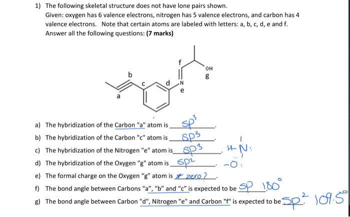 Solved 1) The following skeletal structure does not have | Chegg.com