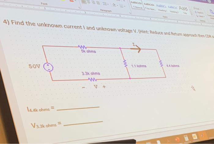 Solved Font 4) Find the unknown current and unknown voltage | Chegg.com