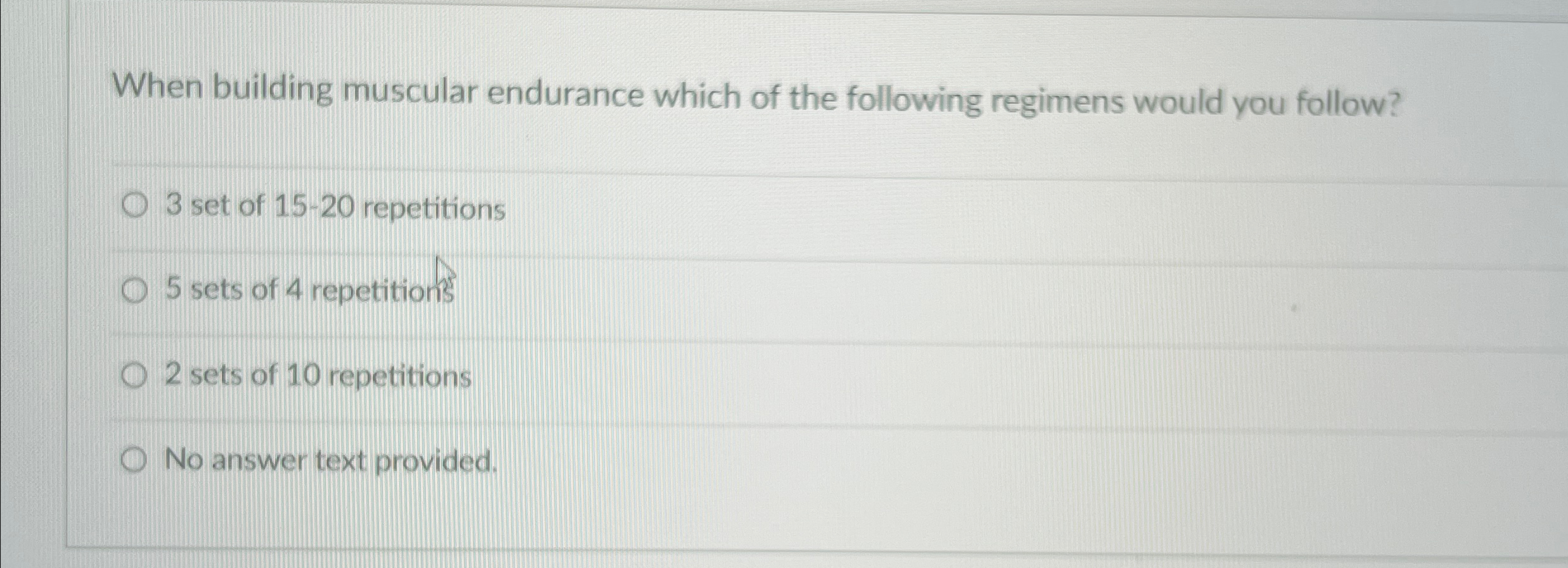 Solved When building muscular endurance which of the | Chegg.com