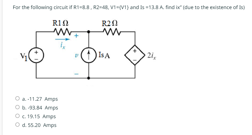 Solved For the following circuit if R1=8.8,R2=48,V1={V1} | Chegg.com