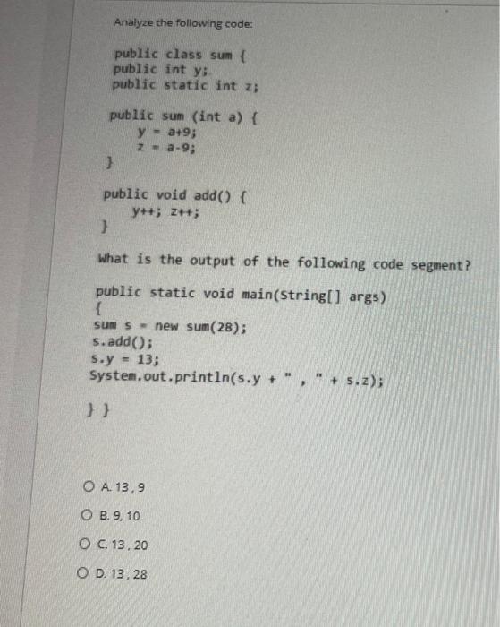 Solved Analyze the following code: public class sum ! public | Chegg.com
