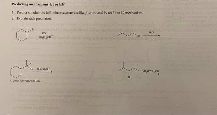 Solved Predicting mechanisms: E1 or E2? 1. Predict whether | Chegg.com