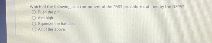 Solved Which of the following as a component of the PASS | Chegg.com