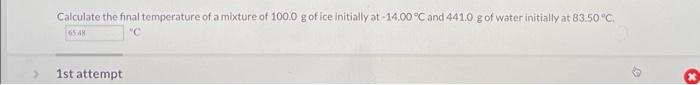 Solved Calculate the final temperature of a mixture of 100,0 | Chegg.com