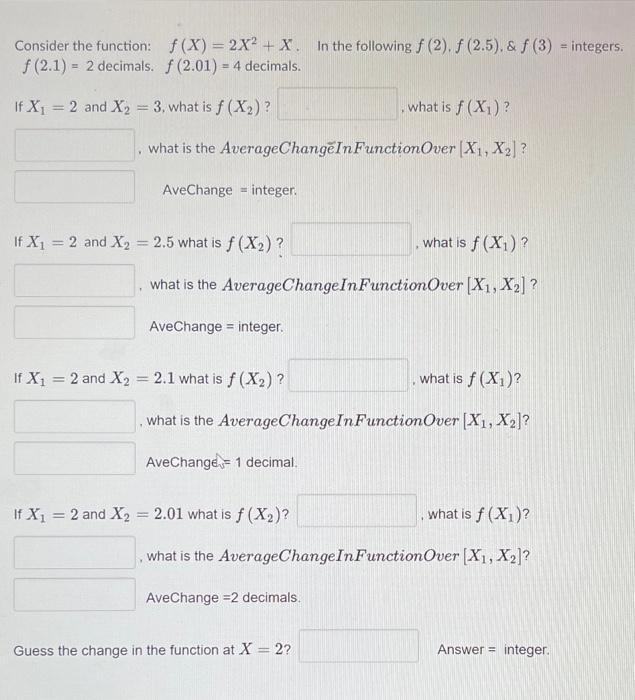 Solved Consider the function: f(X)=2X2+X. In the following | Chegg.com