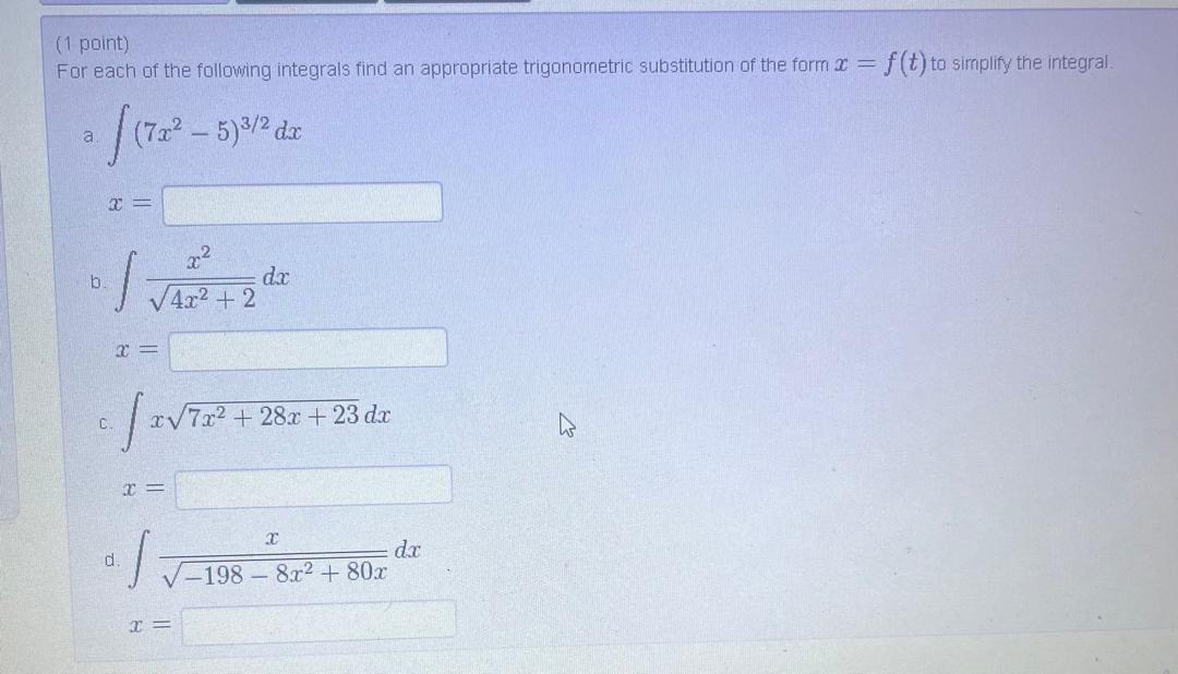 Solved (1 ﻿point)For each of the following integrals find an | Chegg.com