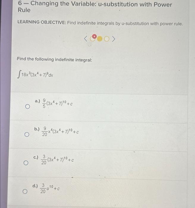 Solved 6- Changing the Variable: u-substitution with Power | Chegg.com