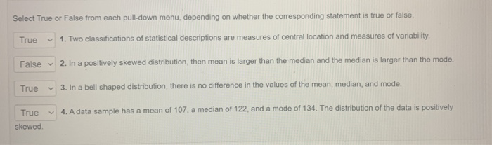 Solved Select True or False from each pull-down menu, | Chegg.com