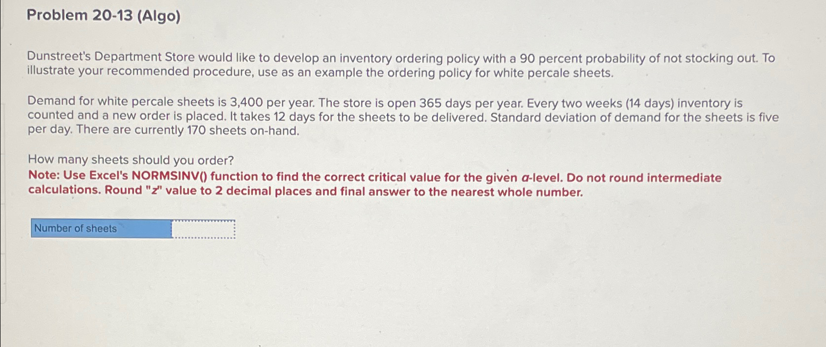 Solved Problem 20-13 (Algo)Dunstreet's Department Store | Chegg.com