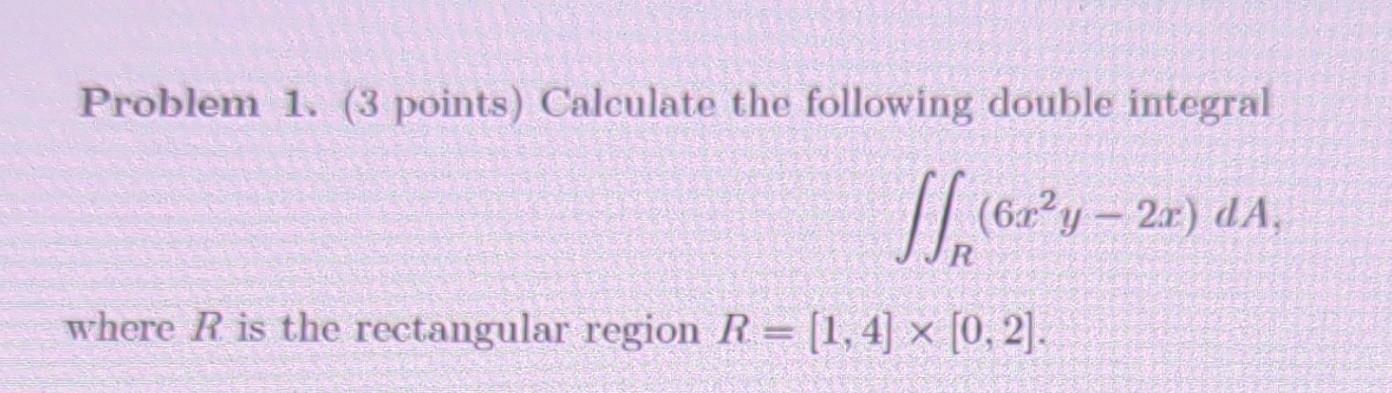Solved Problem 1. ( 3 points) Calculate the following double | Chegg.com