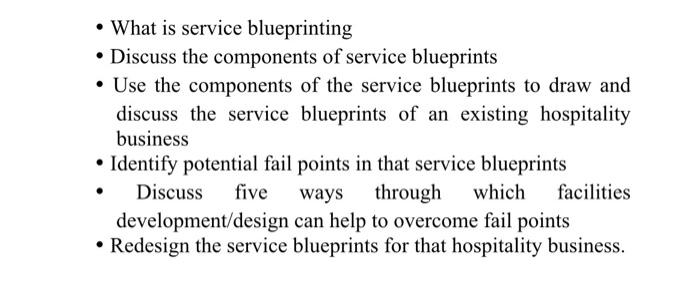 - What is service blueprinting - Discuss the | Chegg.com