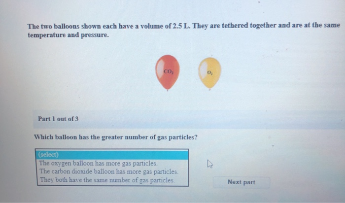 Solved The two balloons shown each have a volume of 2.5 L. | Chegg.com