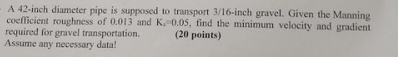 Solved ( 20 ﻿points) ﻿A 42 -inch diameter pipe is supposed | Chegg.com