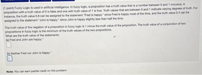 Solved (1 point) Fuzzy Logic is used in artificial | Chegg.com