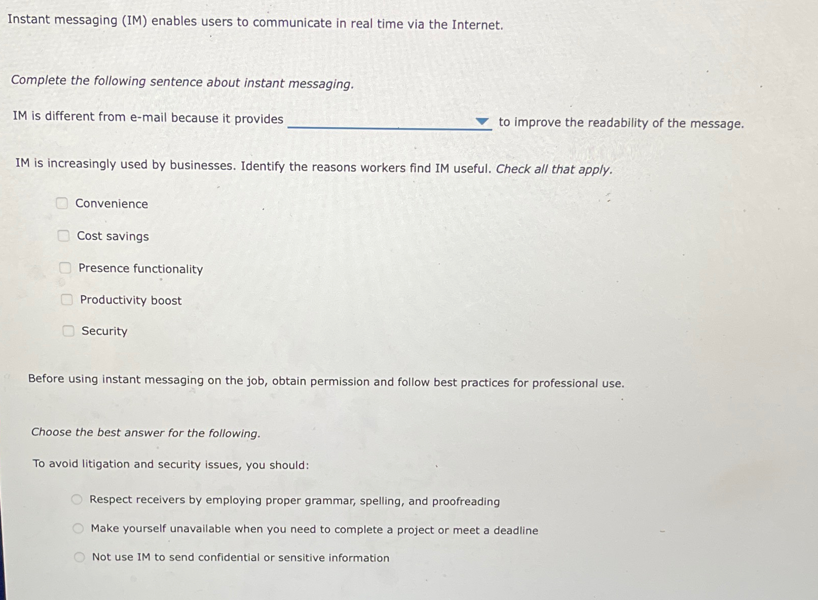 Solved Instant messaging (IM) ﻿enables users to communicate | Chegg.com