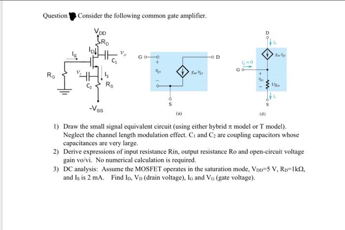 Solved Question Consider the following common gate | Chegg.com