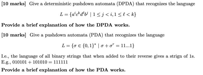 Solved (10 marks] Give a deterministic pushdown automata | Chegg.com