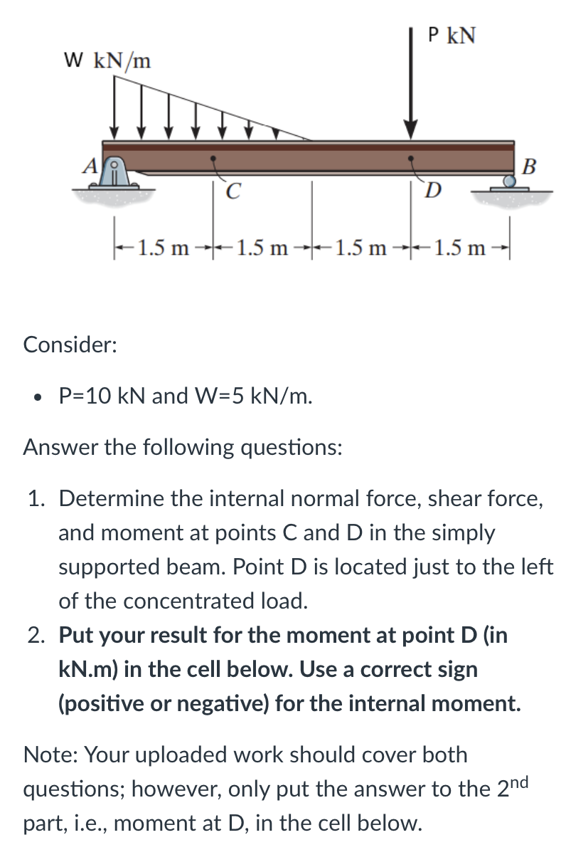 Solved Consider: - \( \mathrm{P}=10 \mathrm{kN} \) ﻿and | Chegg.com