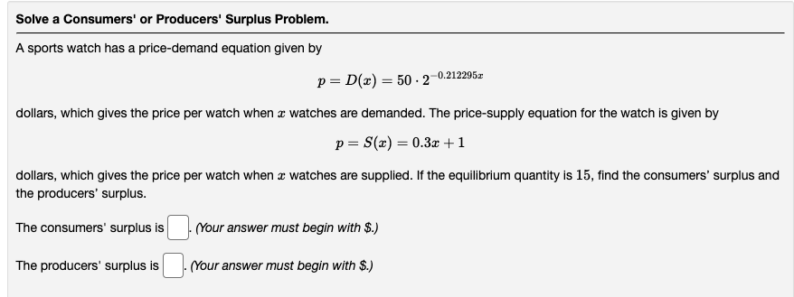 Solved Solve a Consumers' or Producers' Surplus Problem.A | Chegg.com