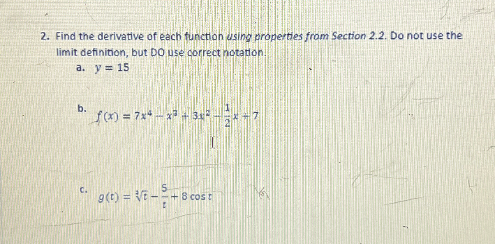 Solved Find the derivative of each function using properties | Chegg.com