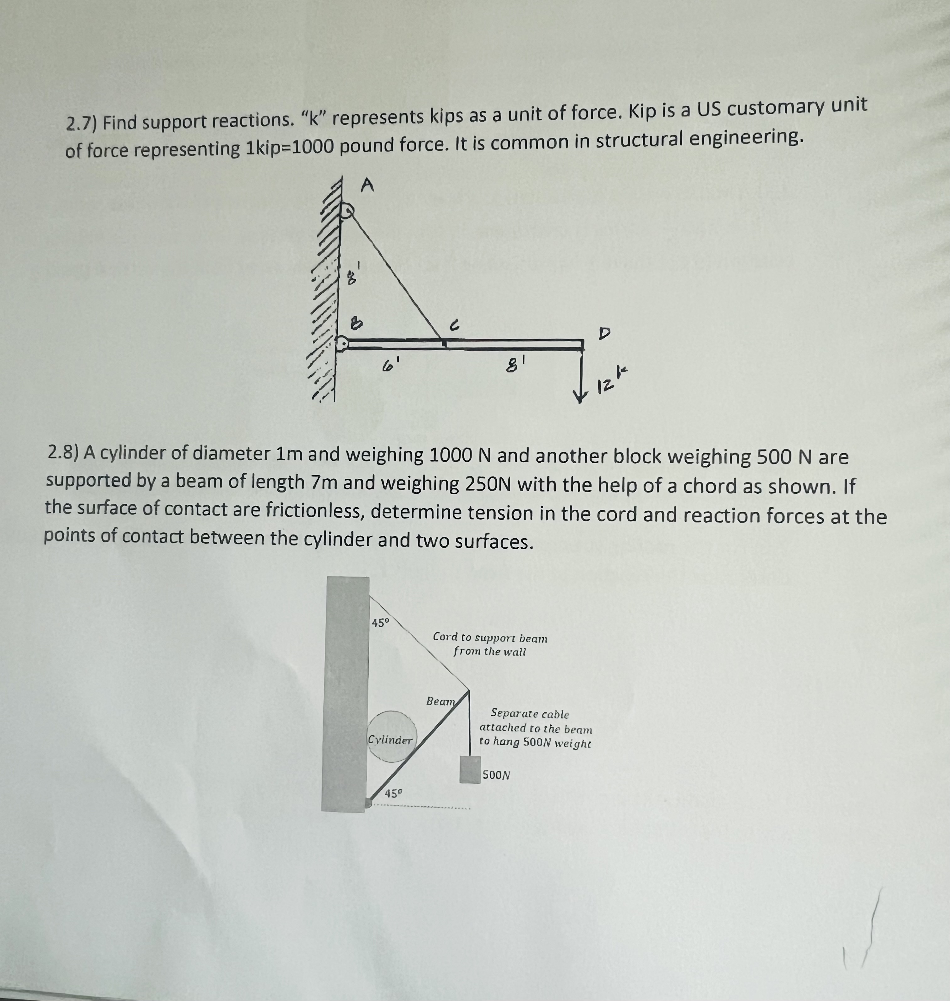 Solved 2.7) ﻿Find support reactions. " k " ﻿represents kips | Chegg.com
