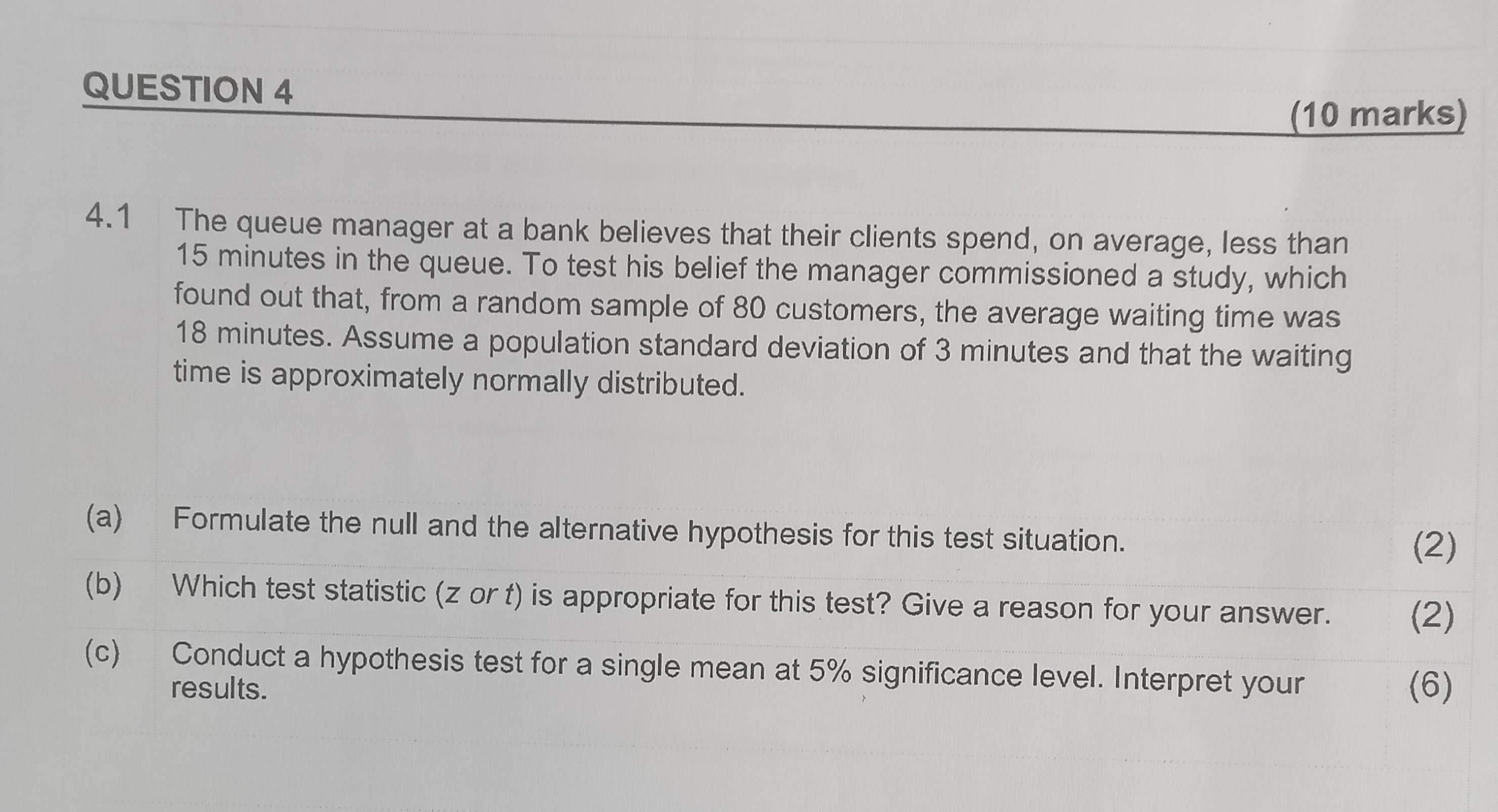 Solved QUESTION 44.1 ﻿The queue manager at a bank believes | Chegg.com