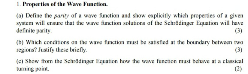 Solved 1. Properties of the Wave Function. (a) Define the | Chegg.com