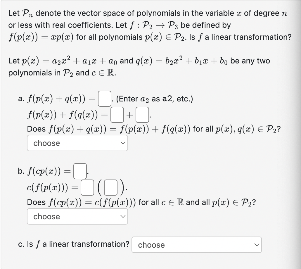 Solved Let Pn ﻿denote the vector space of polynomials in the | Chegg.com